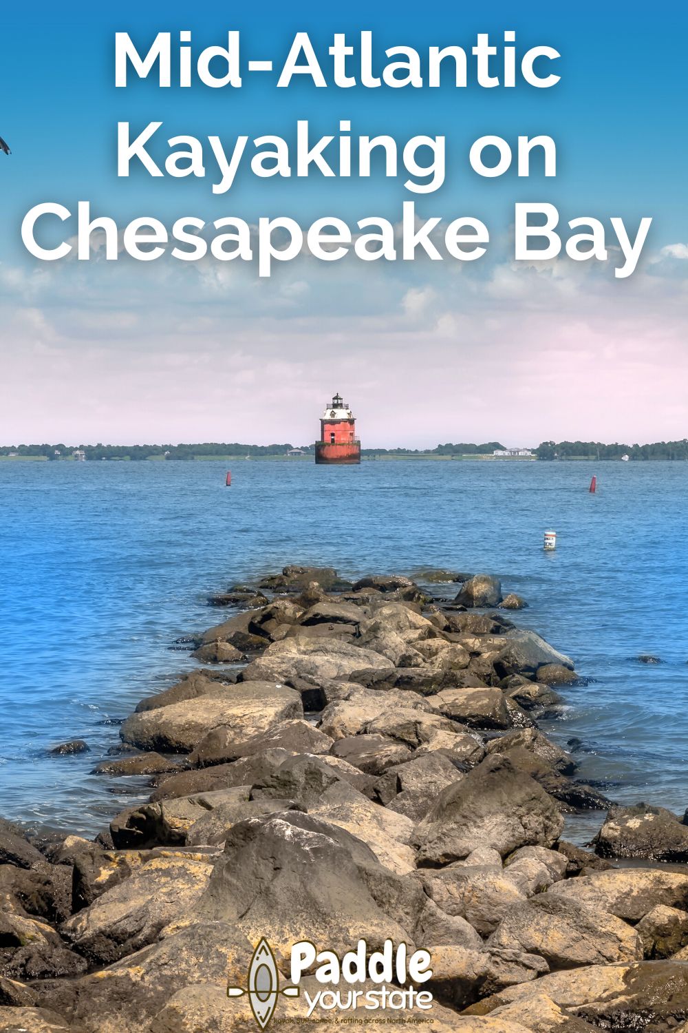 Kayaking on Chesapeake Bay: Virginia, Maryland and DC Paddling