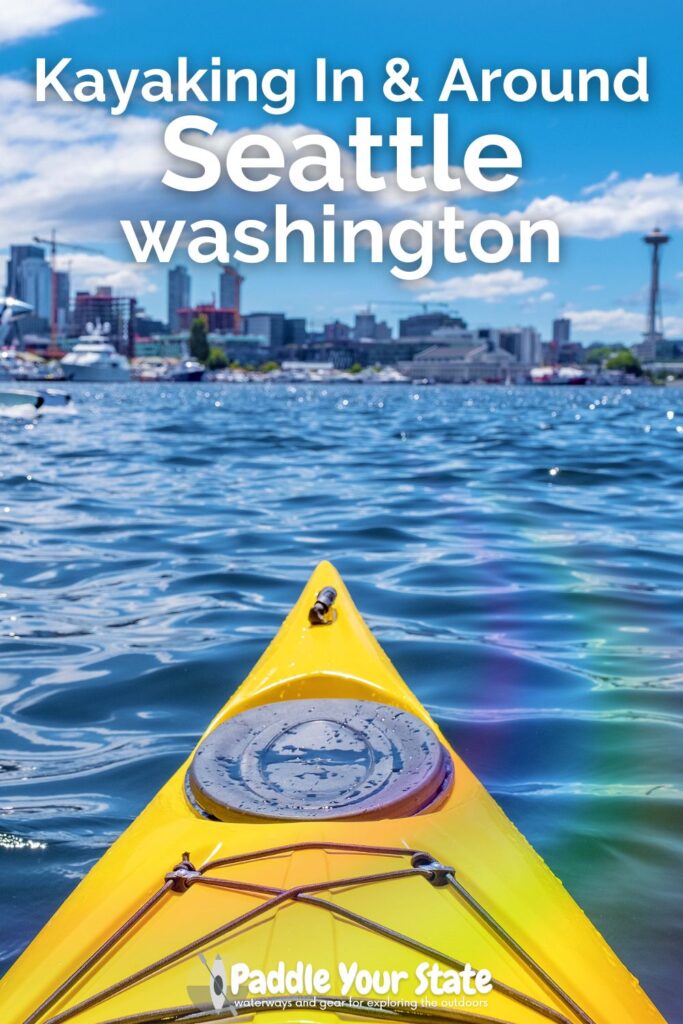 Seattle Kayaking: Best Spots in the Puget Sound Area