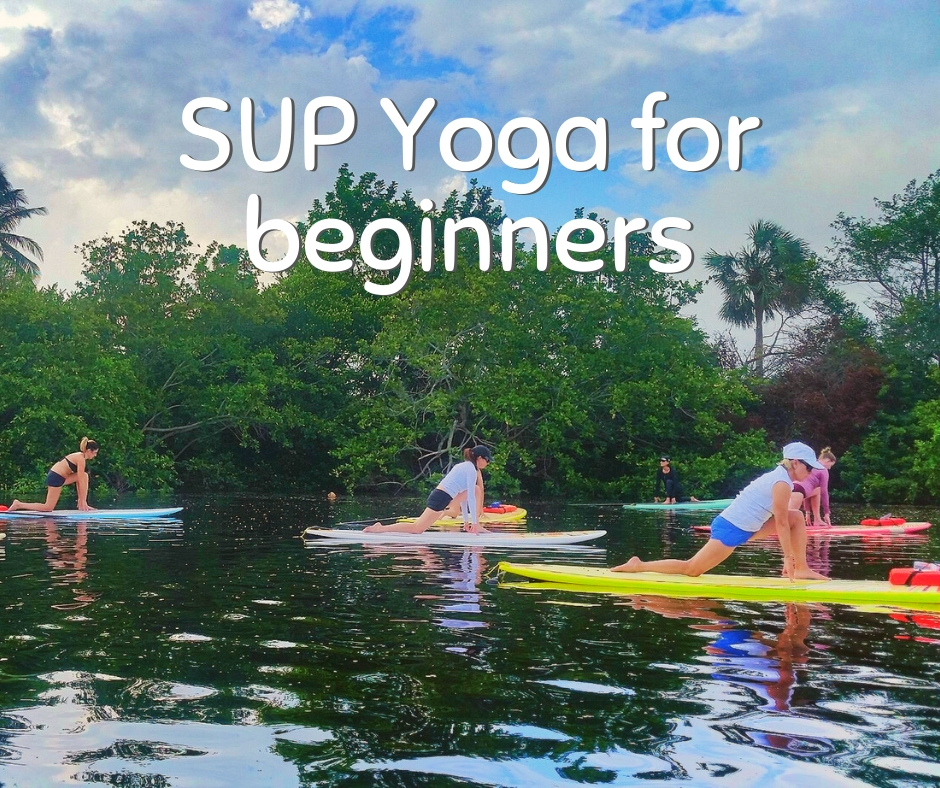 SUP Yoga for Beginners: taking the first yoga SUP tour