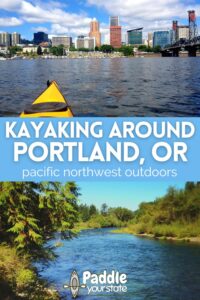 Best Kayaking Spots In and Around Portland, Oregon